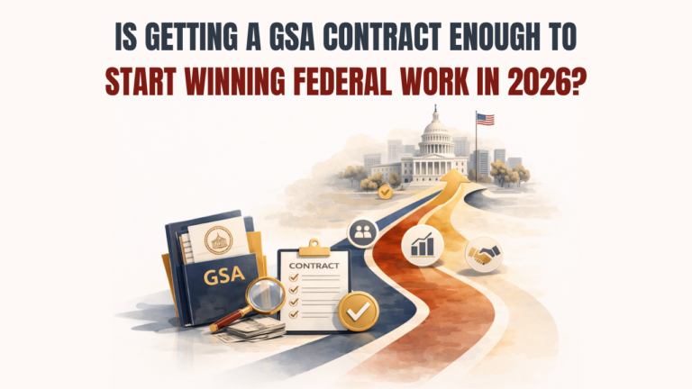 Capitol 50 | Is Getting a GSA Contract Enough to Start Winning Federal ...